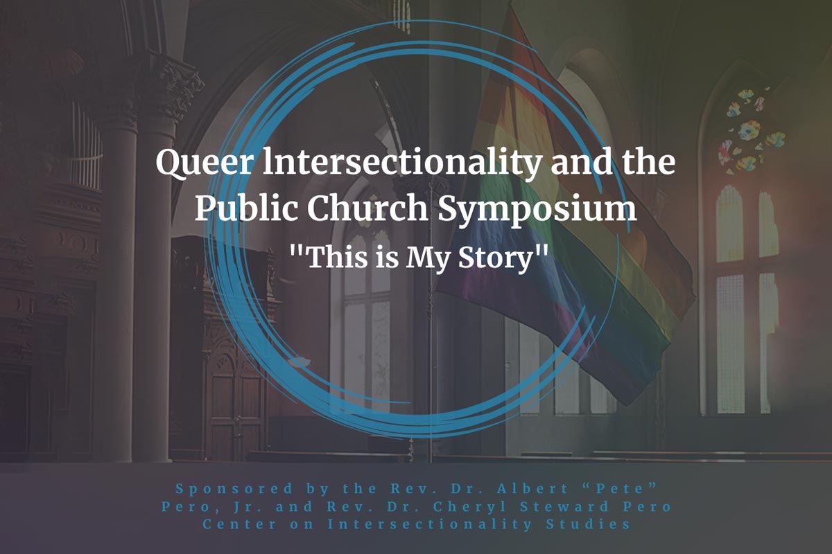 Queer Intersectionality and the Public Church Symposium - LSTC