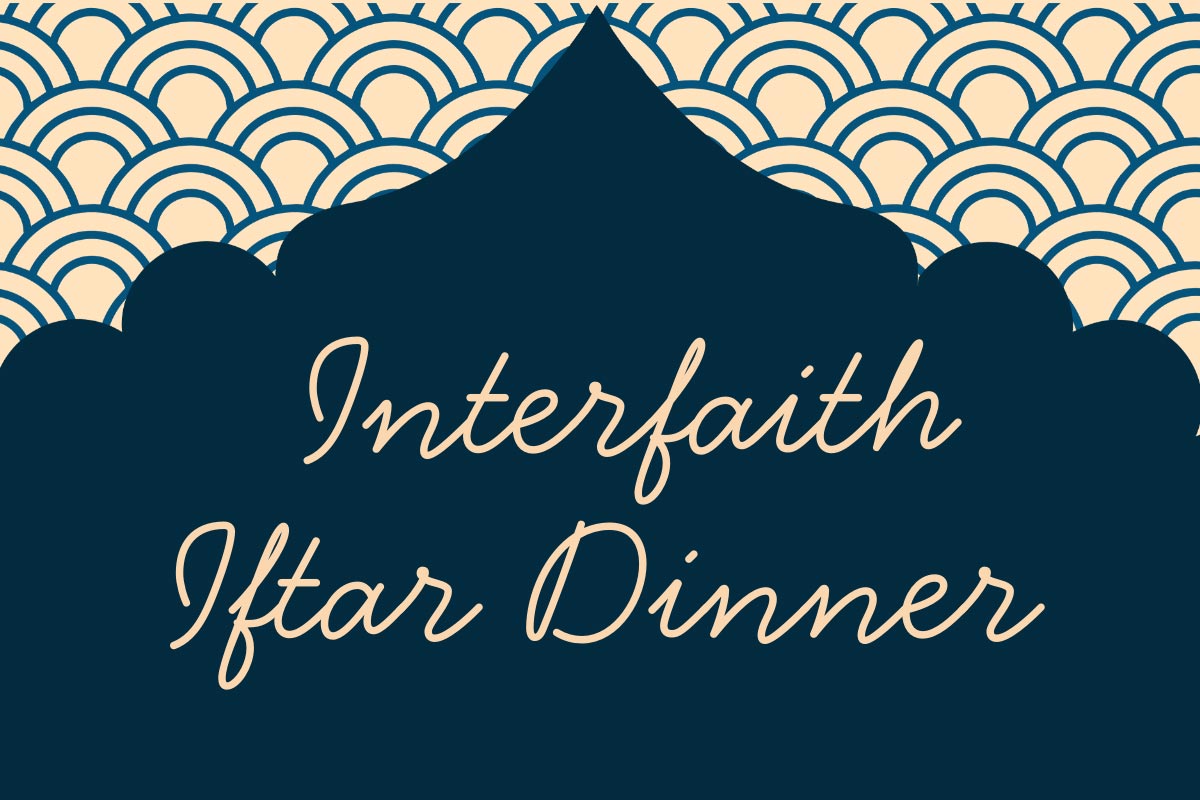 Interfaith Iftar Dinner - LSTC
